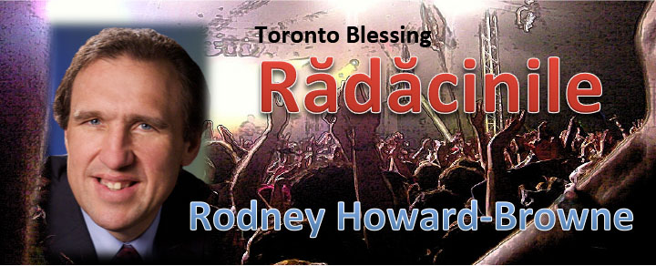 Rădăcinile – Rodney Howard-Browne – Barzilaiendan